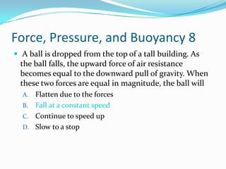 Force, pressure, and buoyancy | PPTX