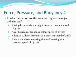 Force, pressure, and buoyancy | PPTX