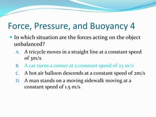 Force, pressure, and buoyancy | PPTX