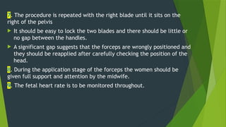 FORCEPS and vaccum obstetrics and gynaecological nursing | PPTX