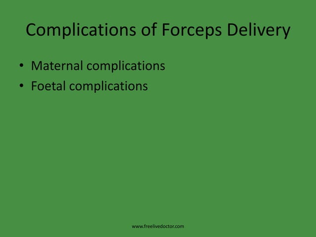 Forceps delivery | PPTX | Pregnancy | Reproductive Health