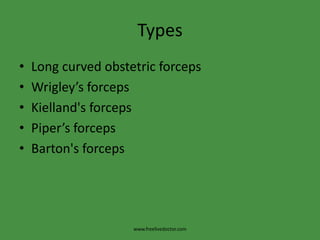 Obstetric Forceps Types