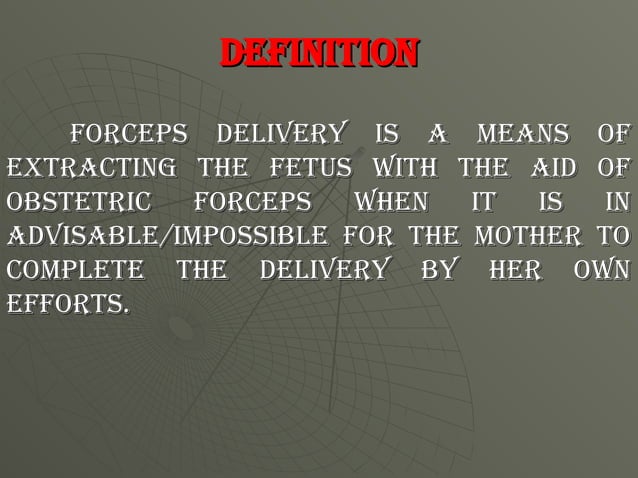 Forceps delivery for bsc nursing student | PPT