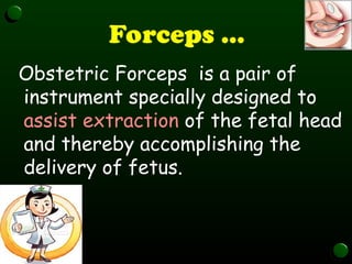 Presentation on Forceps delivery . ppt | PPT