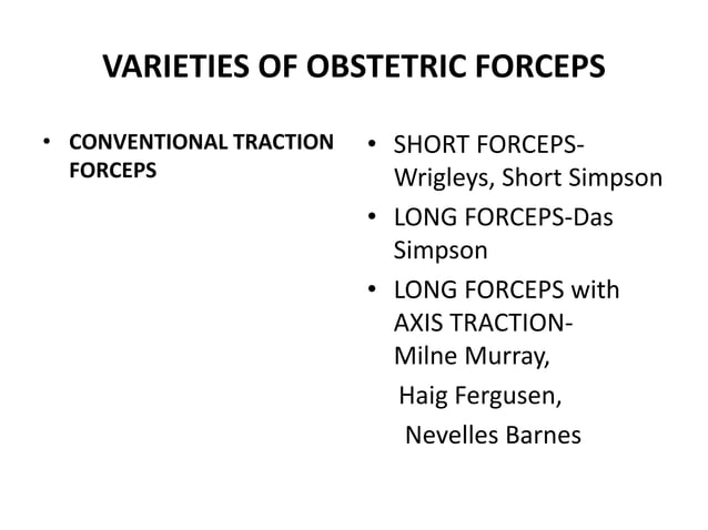 FORCEPS_DELIVERY_AND_VACCUM_EXTRACTION.ppt | Pregnancy | Reproductive ...