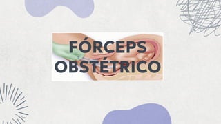 Forceps sala de parto 2024 técnica, riesgos y beneficio | PPTX