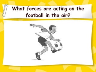 Forces | PPT