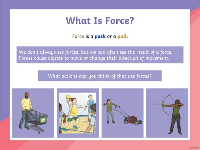 Forces of motion, for year 5 students, A levels,,, | PPT