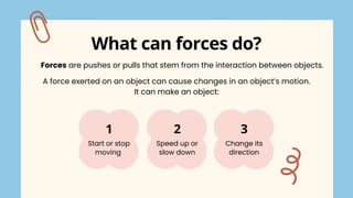 Forces and Changes in Motion explained ! | PDF