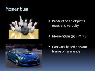 Physical Science - 3rd Law and Momentum | PPTX