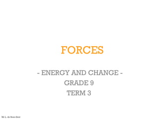 Forces grade 9 slideshow used for grade 9 | PDF