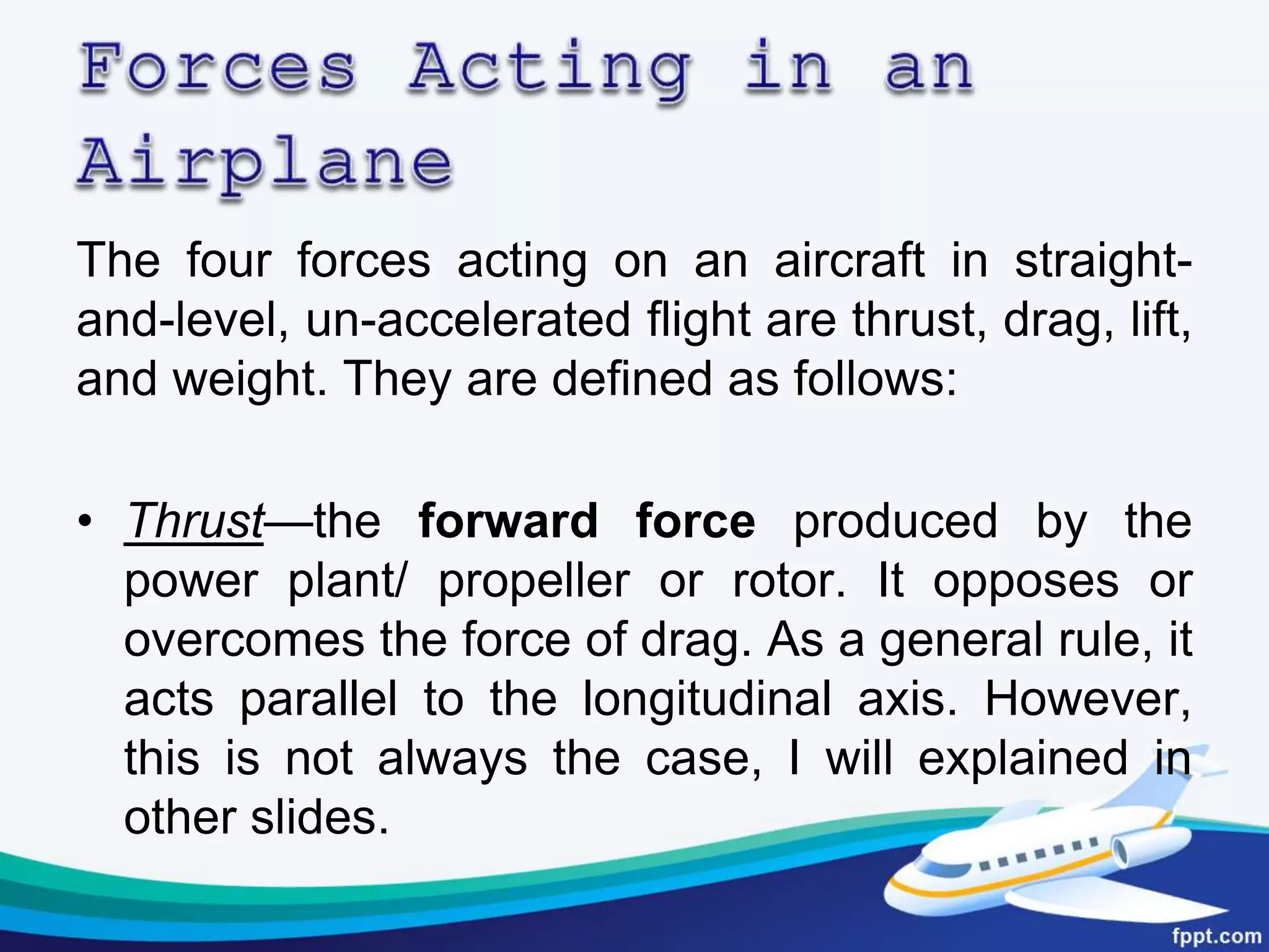 Forces acting in an airplane edwin pitty s. | PPTX