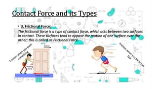 Forces and its types | PPTX