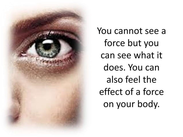 Forces and their effects pps | PPSX | Physics | Science