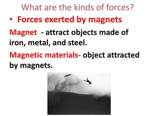 Forces Around You (Science 2) .pptxForces Around You (Science 2) .pptx