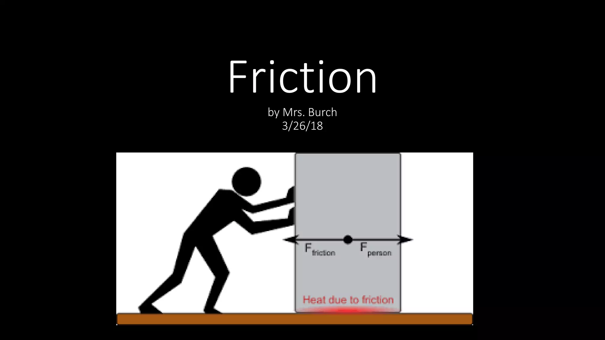 Forces and Motion: Friction | PPT