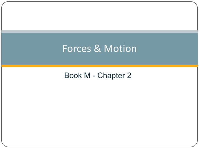 Forces & Motion | PPT