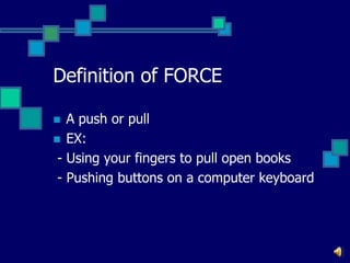 Forces notes power point | PPTX | Physics | Science
