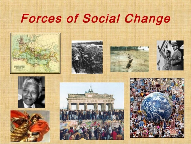 Forces of Social Changes
