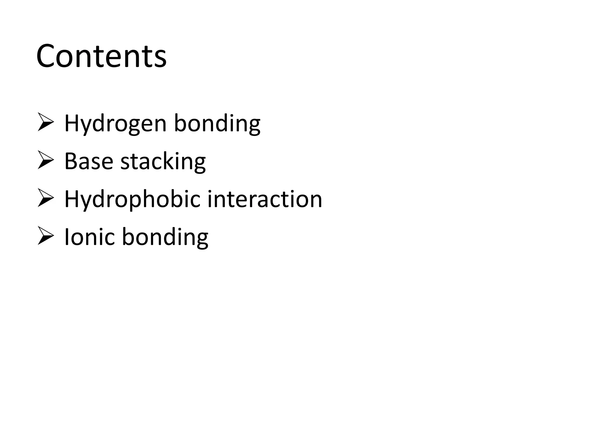 Forces stabilizing nucleic acid structure | PPTX