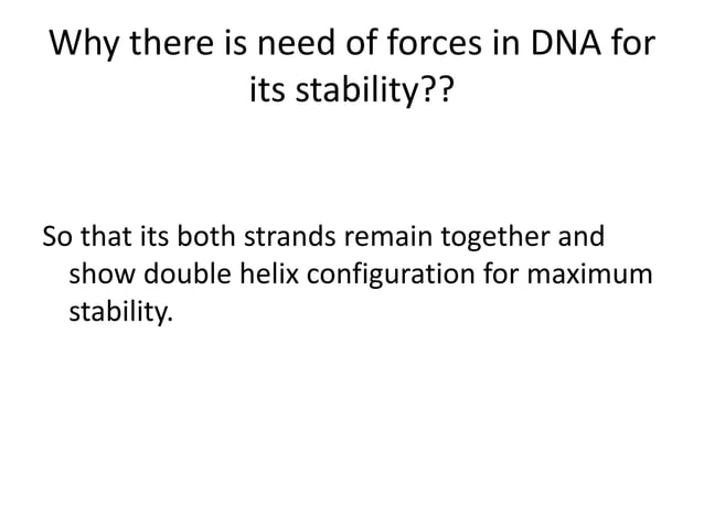 Forces stabilizing nucleic acid structure | PPTX | Chemistry | Science