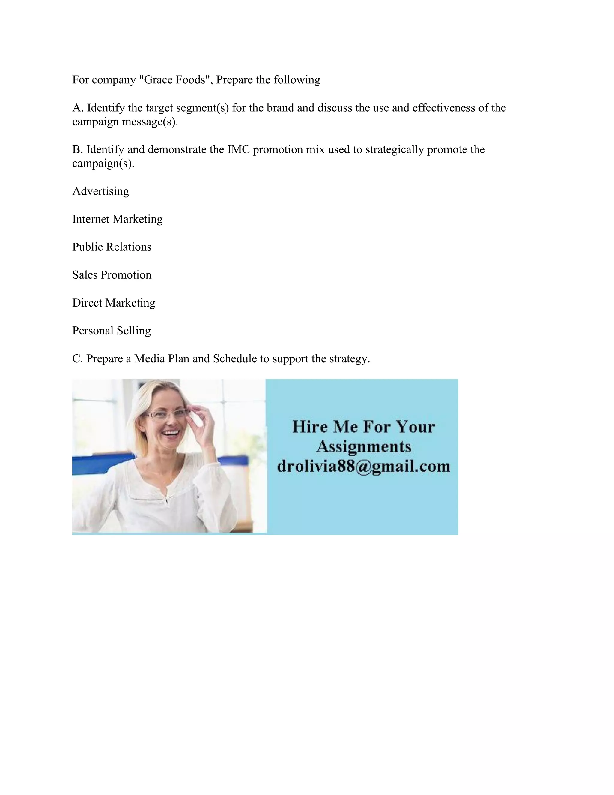 For company -Grace Foods-- Prepare the following A- Identify the tar.pdf