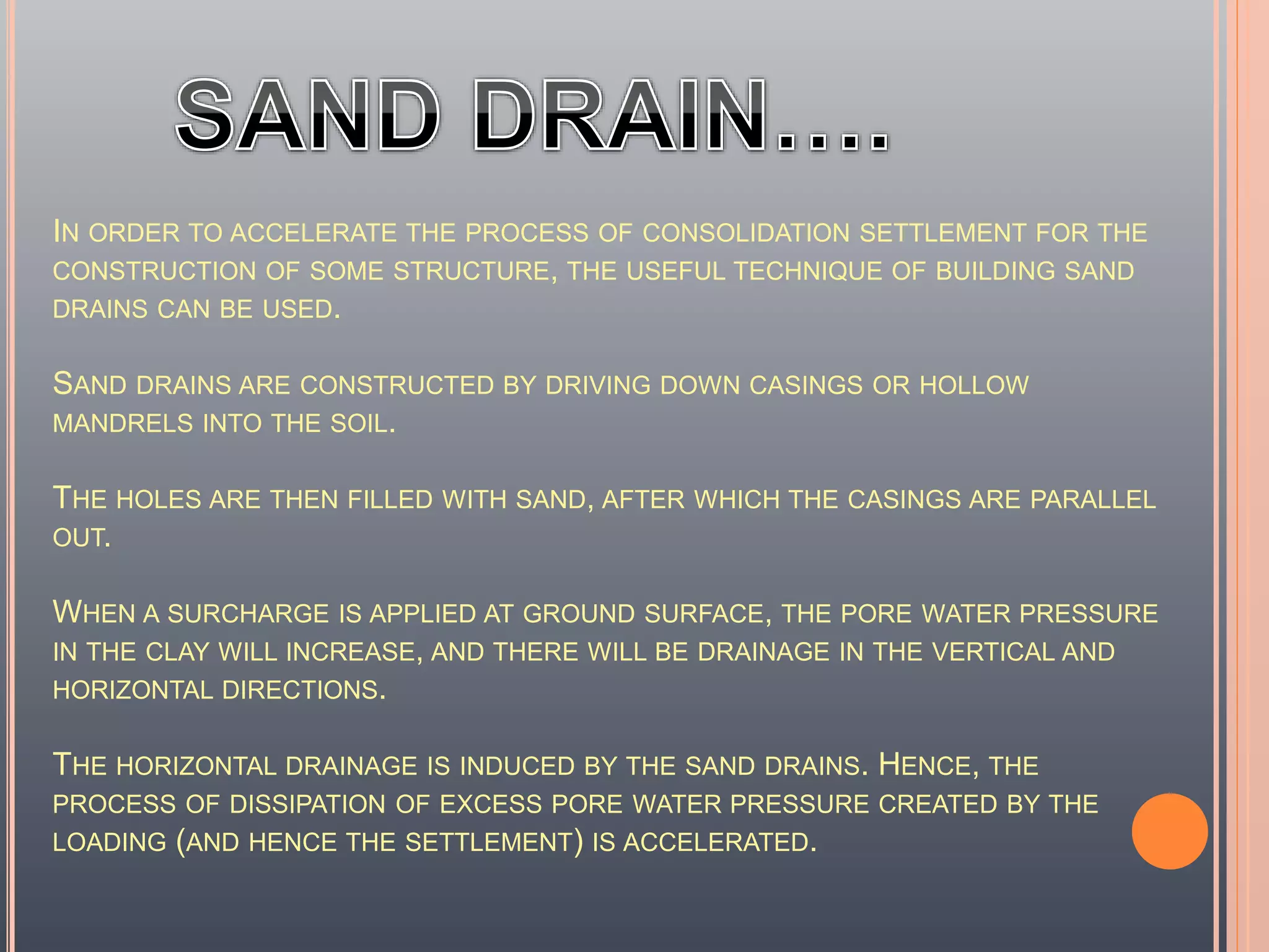 sand drain for consolidation settlement | PPTX