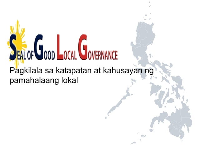 Seal of Good Local Governance | PPTX