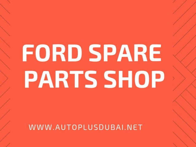 Ford spare parts shop | PPTX