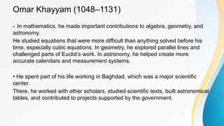 Omar And Ibn.pptx History of Mathematics | PPTX