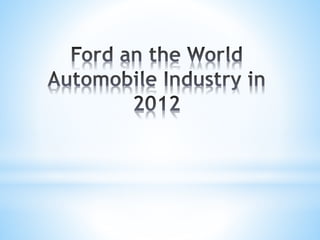 Ford case | PPT