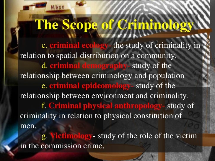 CRIMINOLOGY: An Introduction and Overview