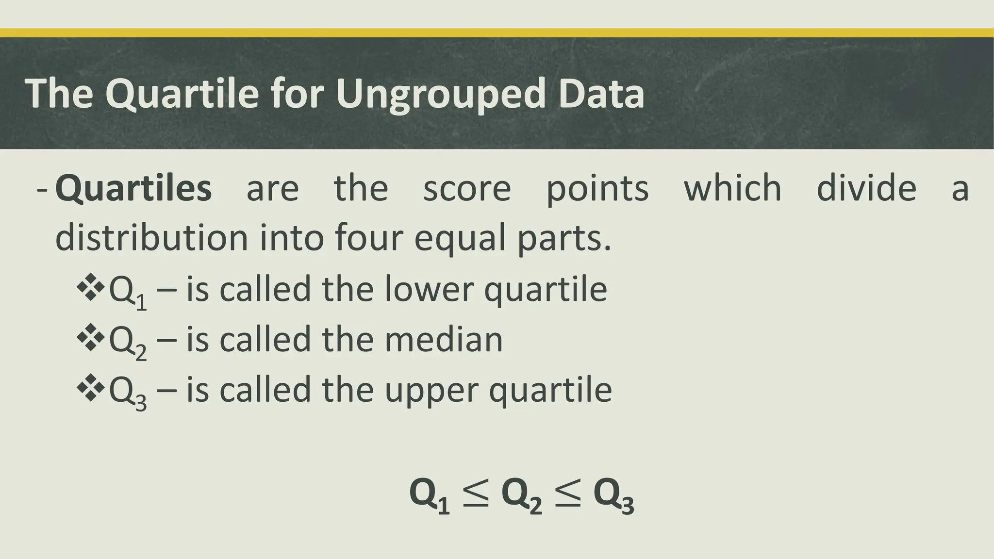 Measures of position for ungrouped data-QuartileQuartile.pptx