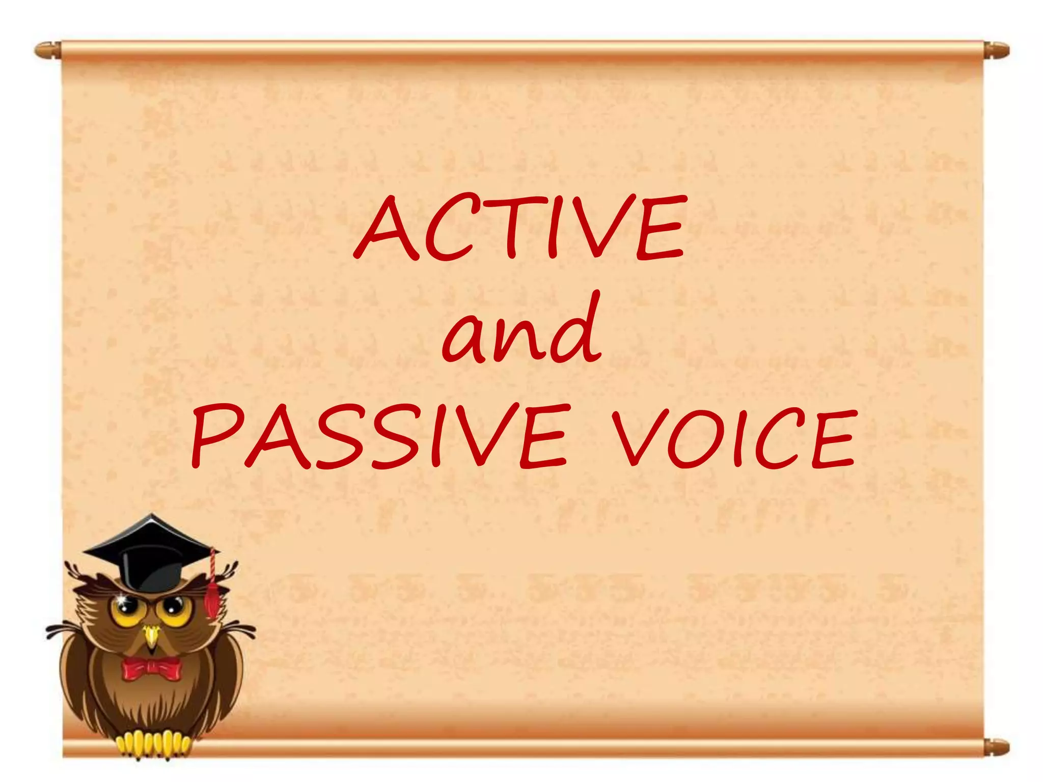 ACTIVE and PASSIVE VOICE (grade 5) | PPTX
