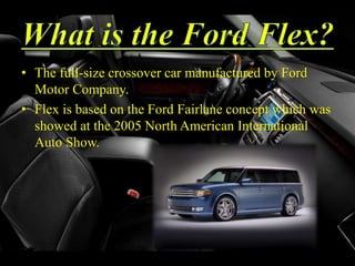 Ford Flex | PPTX