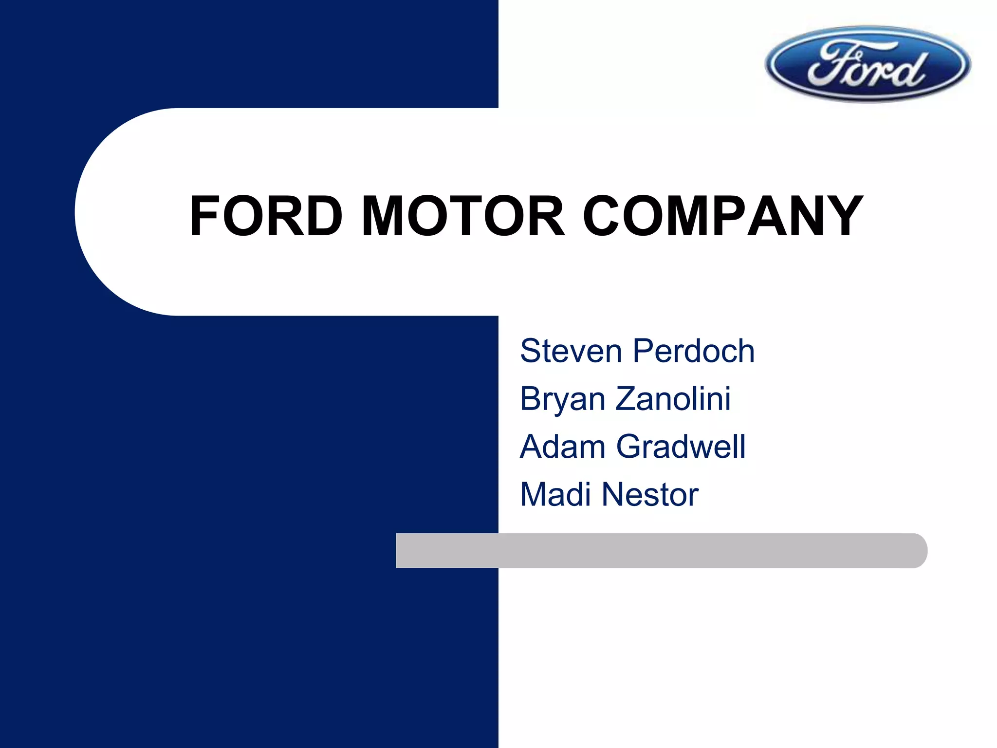 Ford Motor Company - Social Media | PPT