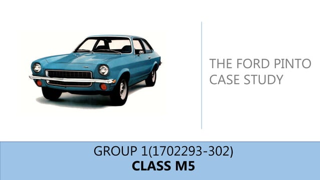 Ford Pinto Case Study (Professional Ethics and Code of Conduct) | PPTX ...