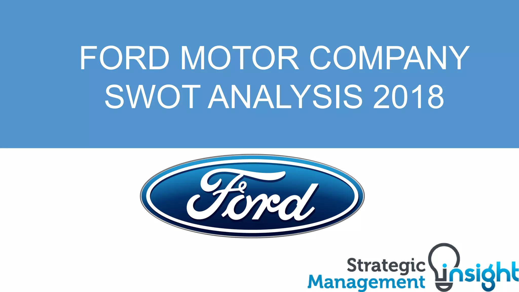 Ford SWOT Analysis 2018 | PDF
