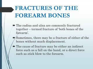 Forearm Fractures- Dr Sundar Karki.pptx
