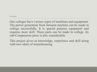 FOREARM MACHINE POWER GENERATION SYSTEM.pptx