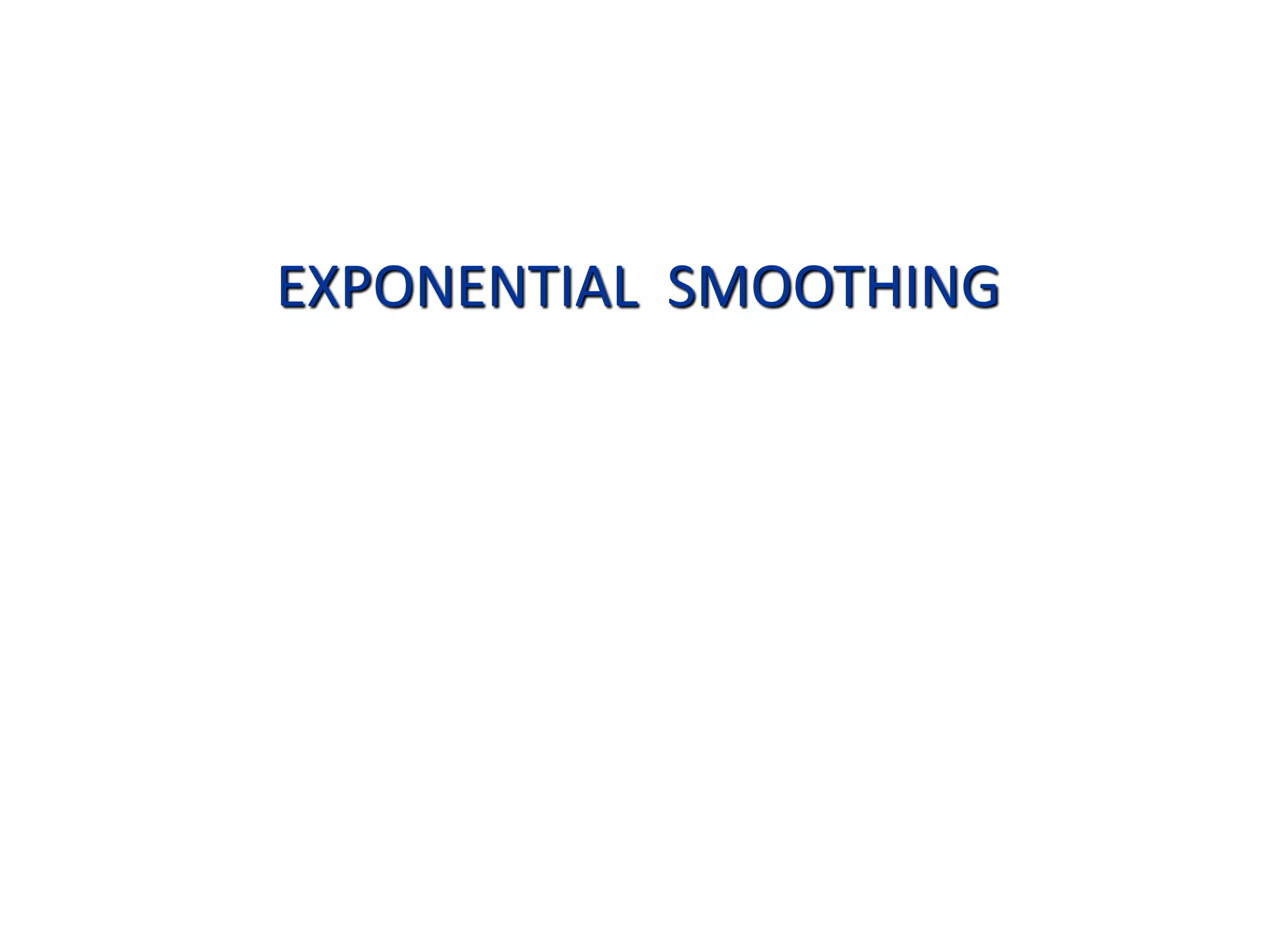 Forecasting exponential smoothing | PPT