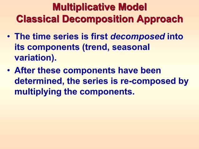 Forecasting-Seasonal Models.ppt | Business Accounting & Finance | Business