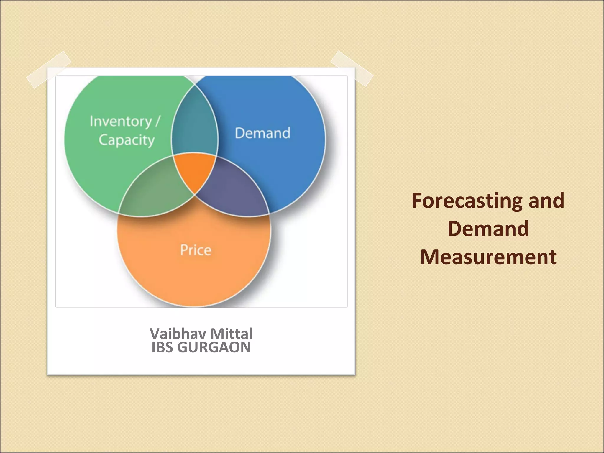 Forecasting and demand measurement | PPT