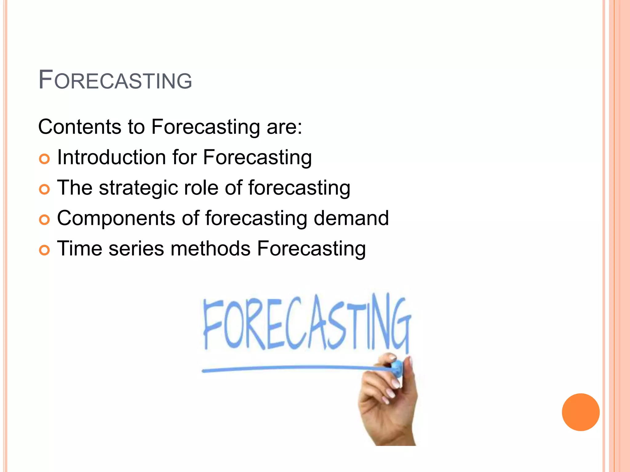 Forecasting and Methods of Forecasting in Production Planning | PPTX