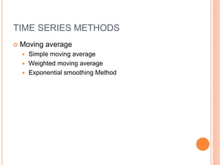 Forecasting and Methods of Forecasting in Production Planning | PPTX