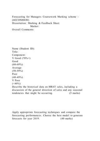 Forecasting for Managers Coursework Marking scheme - (6ECON006W)Di | DOCX