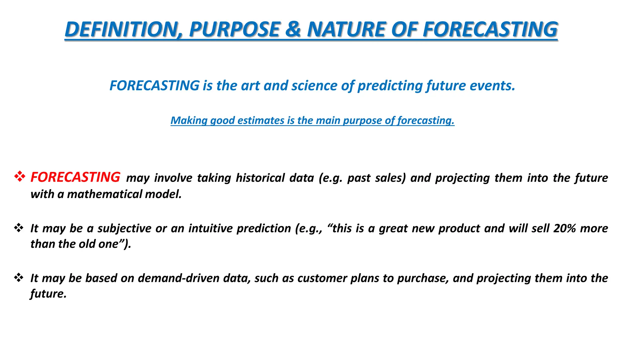 Forecasting , it's types, Time horizons and 7 basic steps.pptx