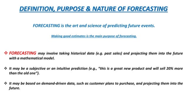 Forecasting , it's types, Time horizons and 7 basic steps.pptx