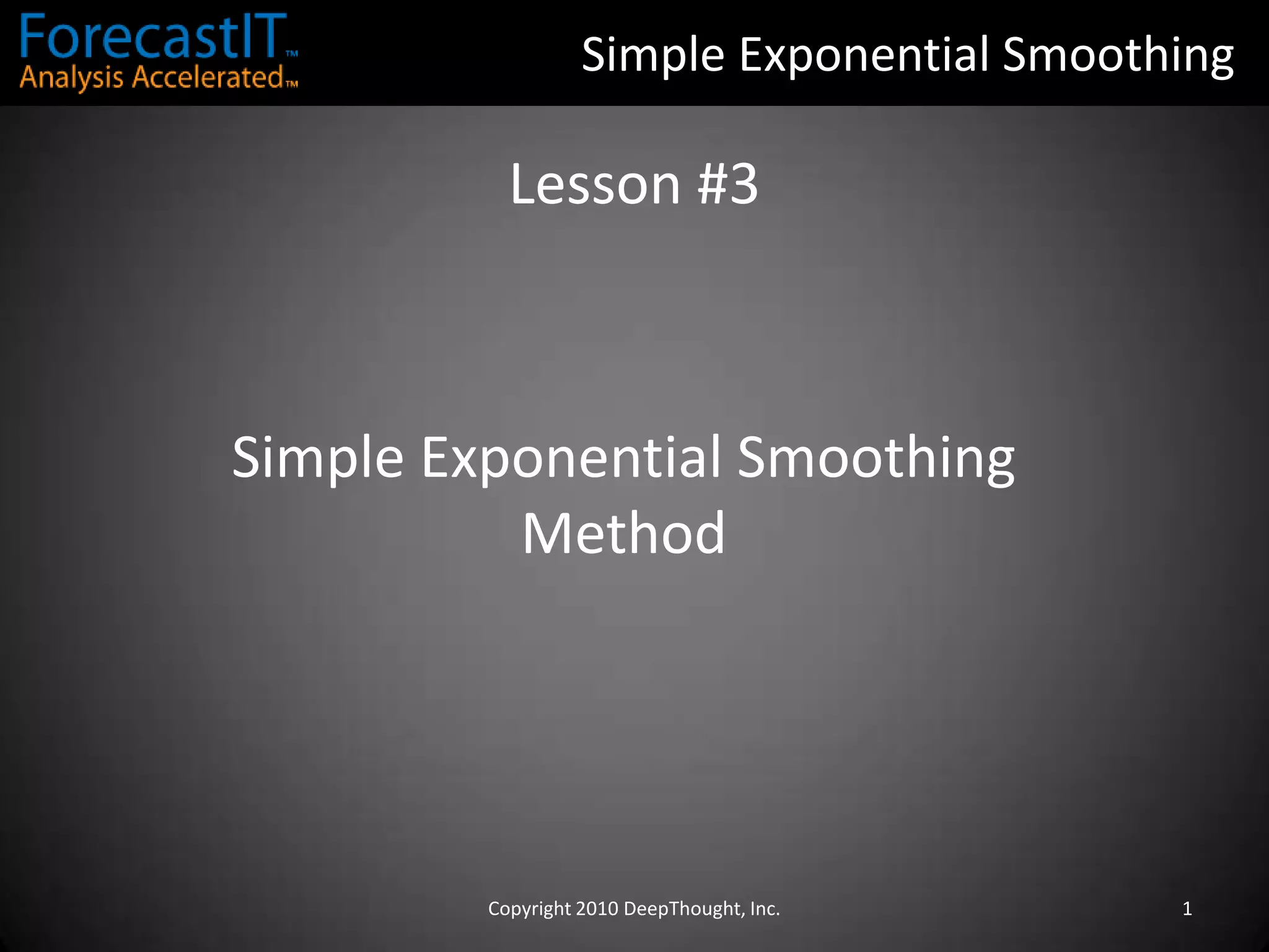 ForecastIT 3. Simple Exponential Smoothing | PPTX | Home Financing | Personal Debt
