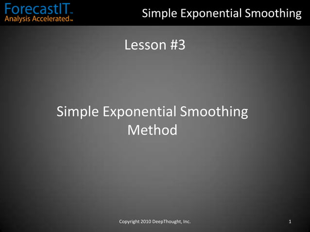 ForecastIT 3. Simple Exponential Smoothing | PPTX | Home Financing | Personal Debt